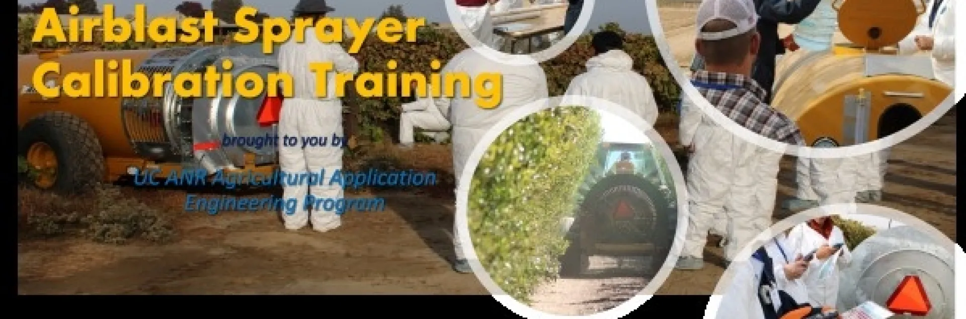 Calibrate that Airblast Sprayer | UC Agriculture and Natural Resources