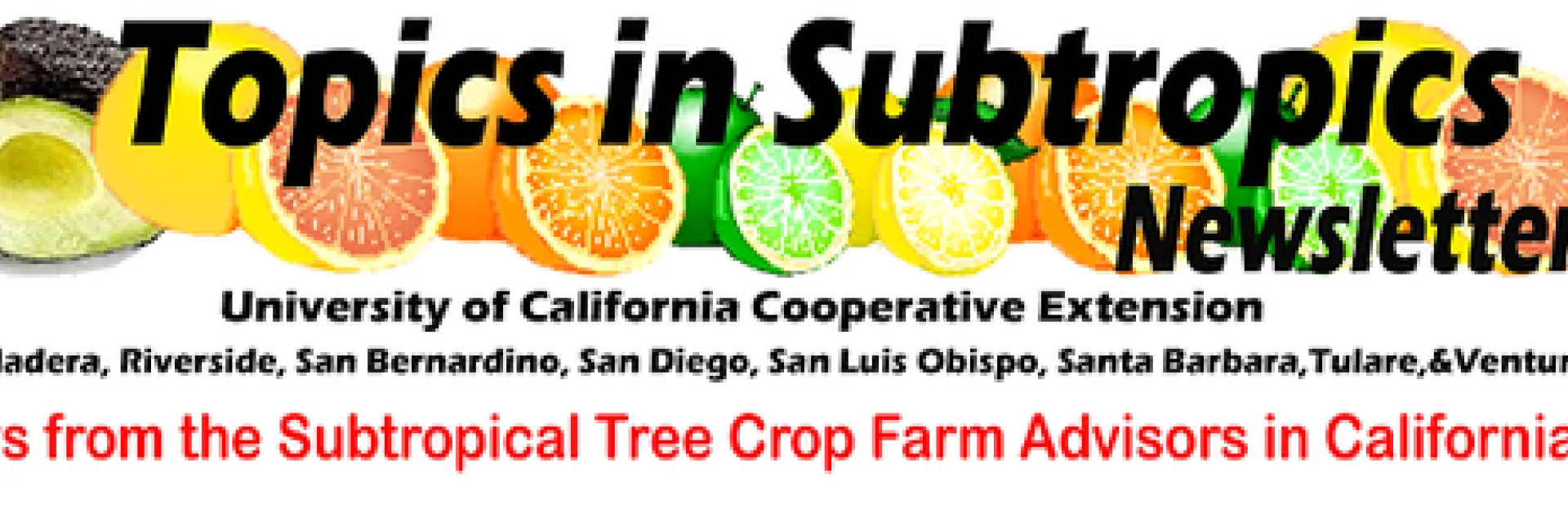 UC Subtropical Newsletters Archived | UC Agriculture and Natural Resources